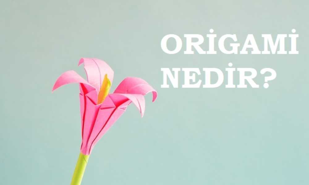 Origami Nedir? Nasıl Yapılır? - Cicicee